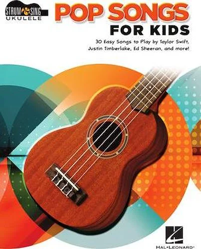 Pop Songs for Kids - Strum & Sing Ukulele Songbook | Capital Music Gear