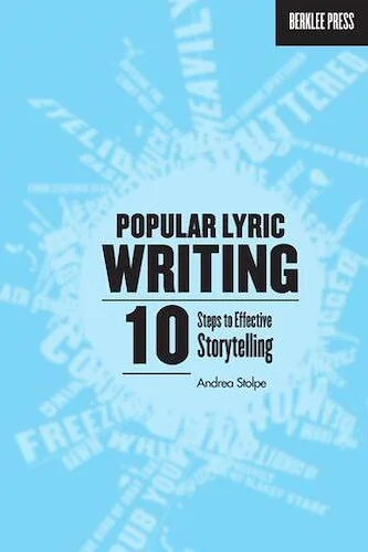 Popular Lyric Writing - 10 Steps to Effective Storytelling | Capital ...