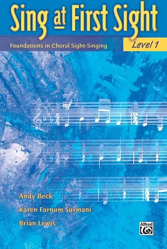 Sing at First Sight, Level 1: Foundations in Choral Sight-Singing ...
