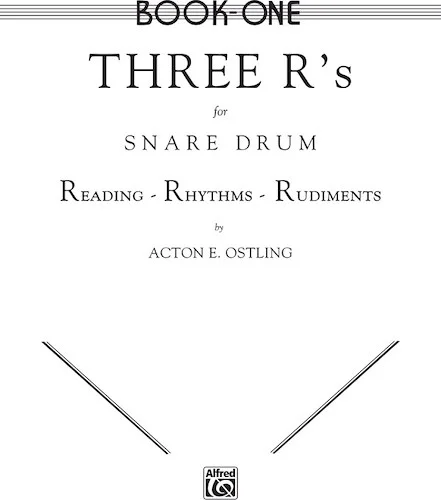 Three R's for Snare Drum, Book One: Reading * Rhythms * Rudiments ...
