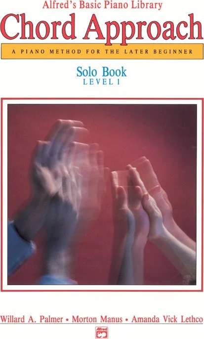 Alfred's Basic Piano: Chord Approach Solo Book 1: A Piano Method for ...