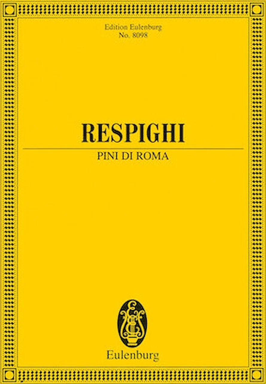 Pini Di Roma (pines of Rome) Study Score Series Softcover by Ottorino ...