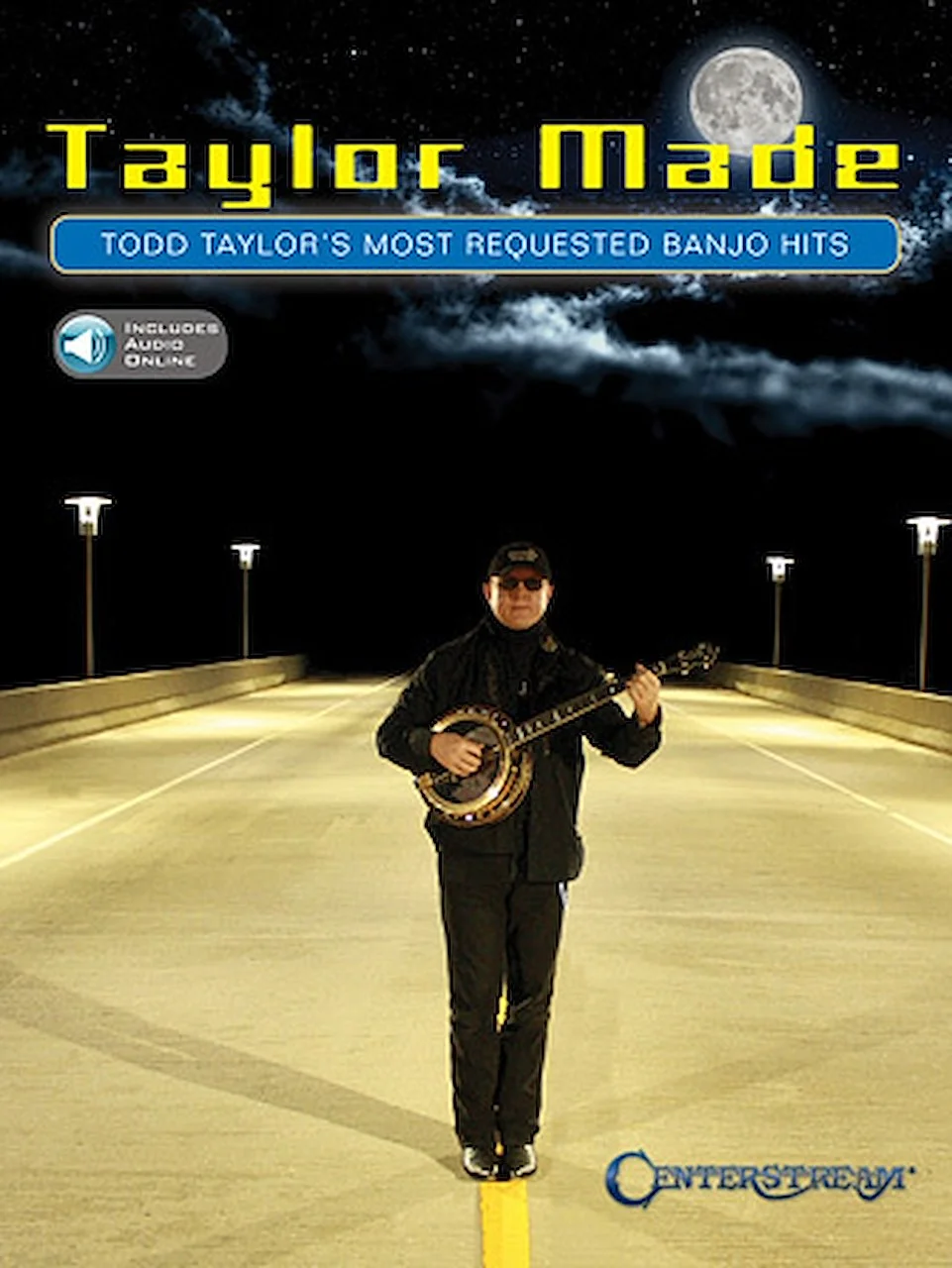 Taylor Made - Todd Taylor's Most Requested Banjo Hits | Capital Music Gear
