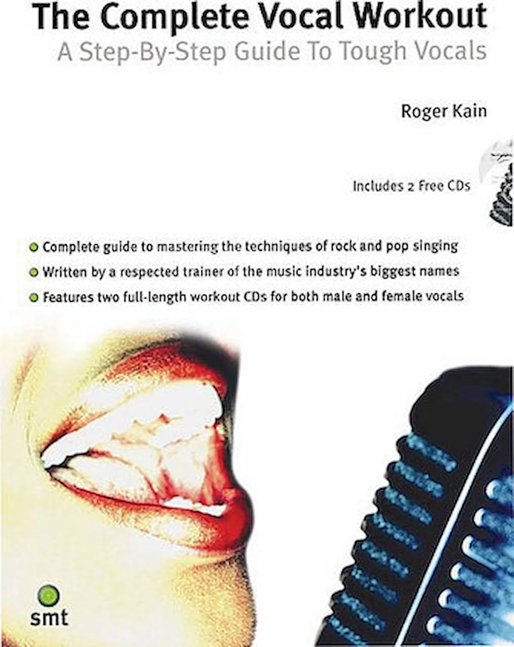 The Complete Vocal Workout - A Step-By-Step Guide to Tough Vocals ...